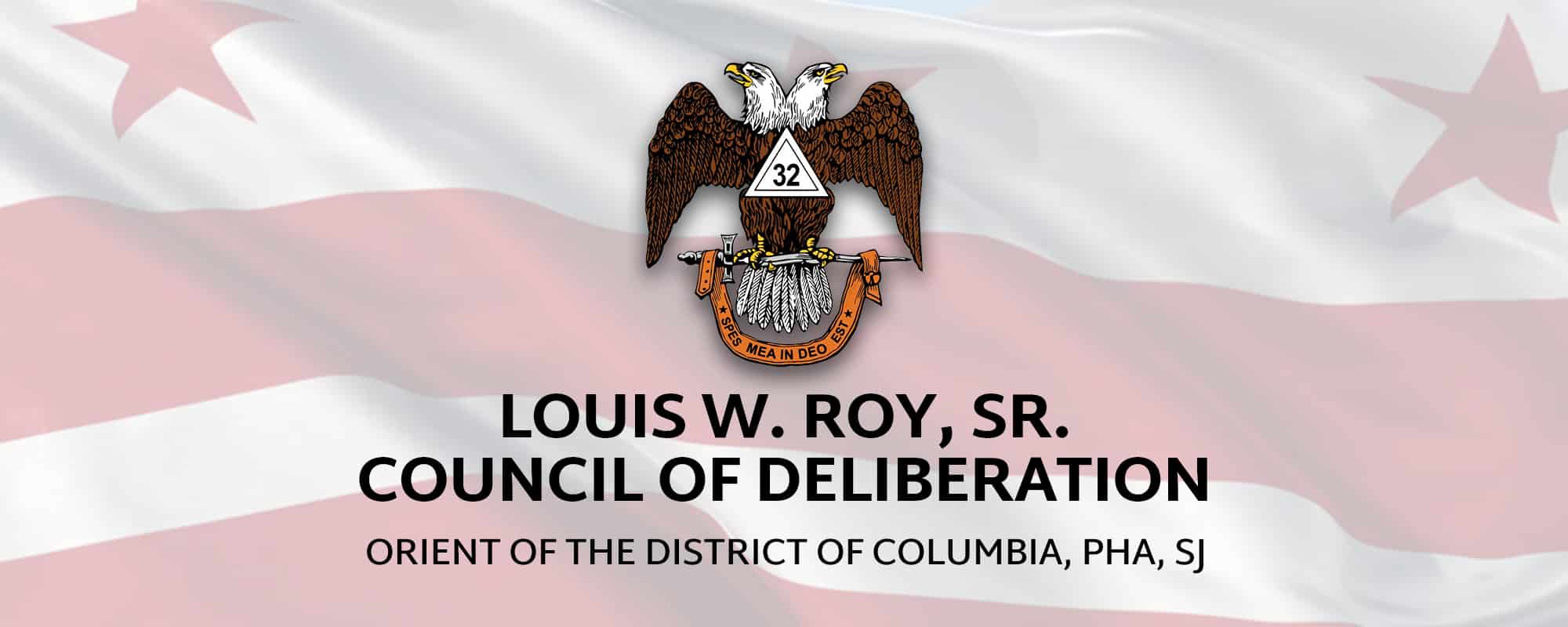 Home - Louis W. Roy, Sr. Council of Deliberation, A.A.S.R. PHA, SJ